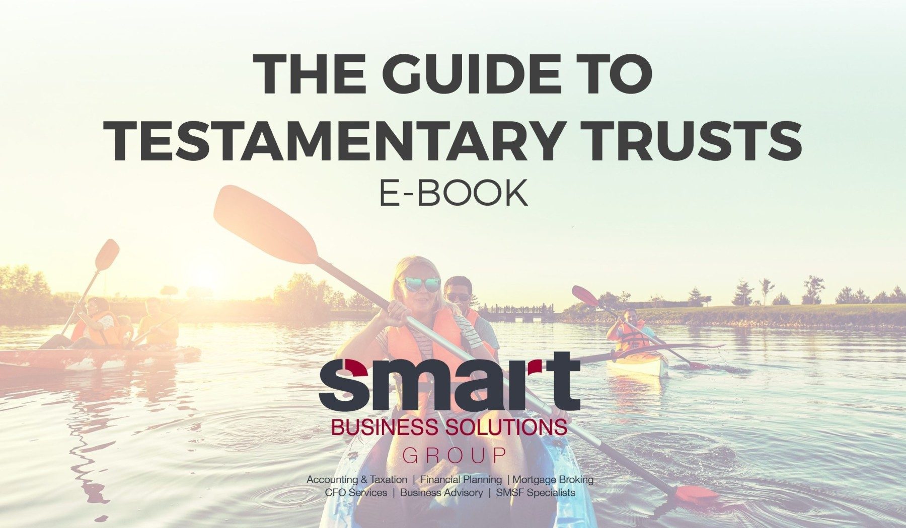 SMART Business Solutions - Wills, Testamentary Trust & EPOA