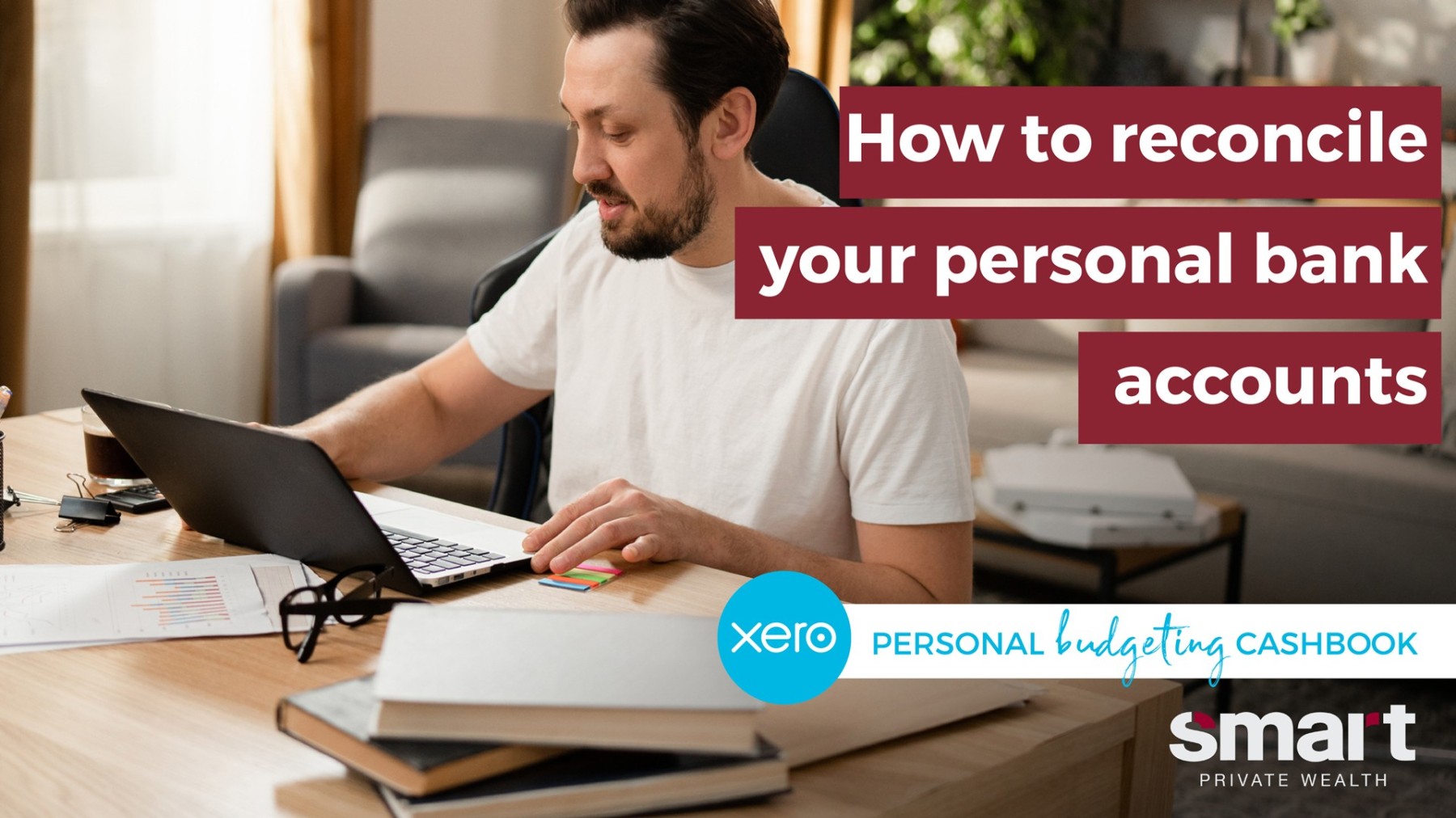 SMART Business Solutions - Xero Personal Cashbook: How to reconcile ...
